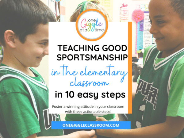 Teaching Good Sportsmanship in the Elementary Classroom in 10 Easy ...