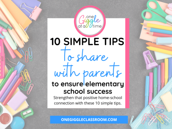 10 Simple Tips to Share with Parents to Ensure Elementary School ...