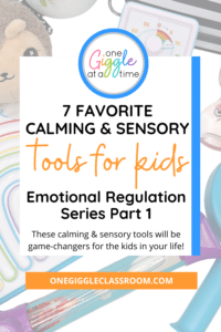 7 Favorite Calming and Sensory Tools for Kids: Emotional Regulation ...